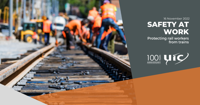 Safety at Work Webinar - Protecting rail workers from trains | UIC ...